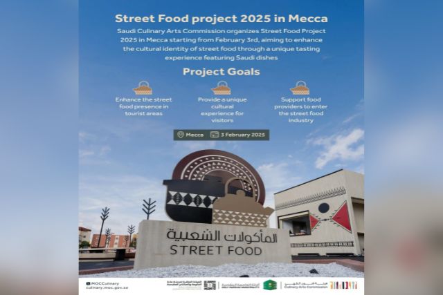 KSA: Culinary Arts Commission launches Street Food Project 2025 in Makkah